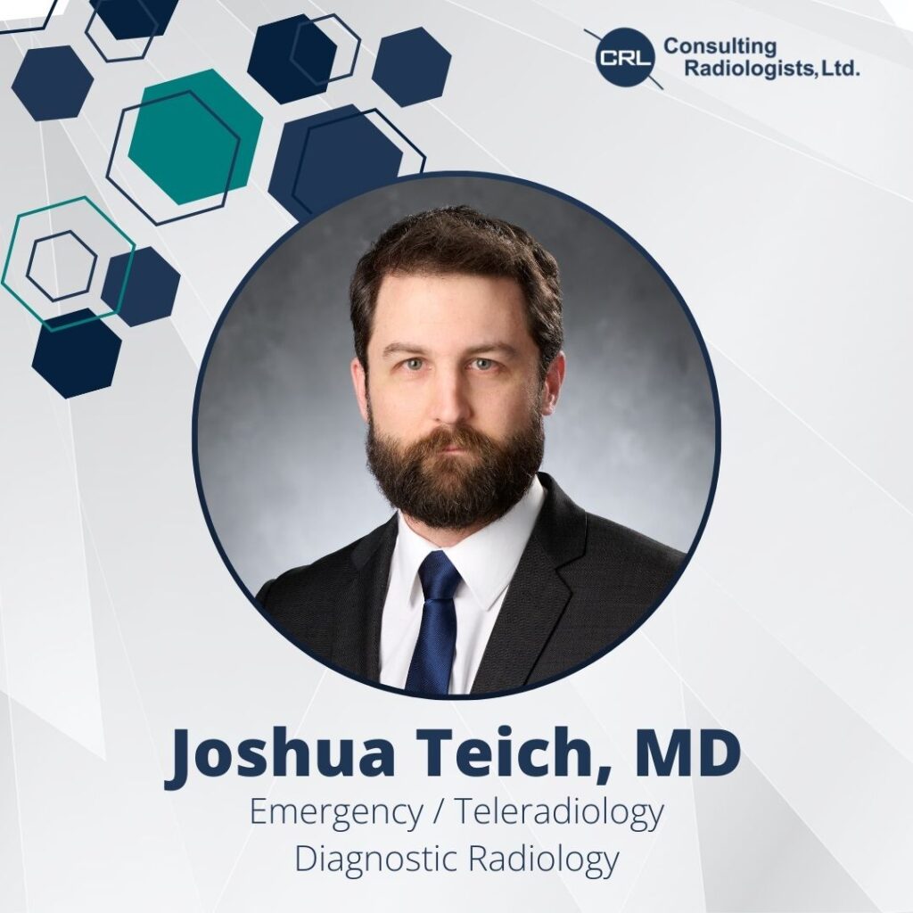 Joshua Teich, MD Joins CRL's Emergency & Teleradiology Section ...