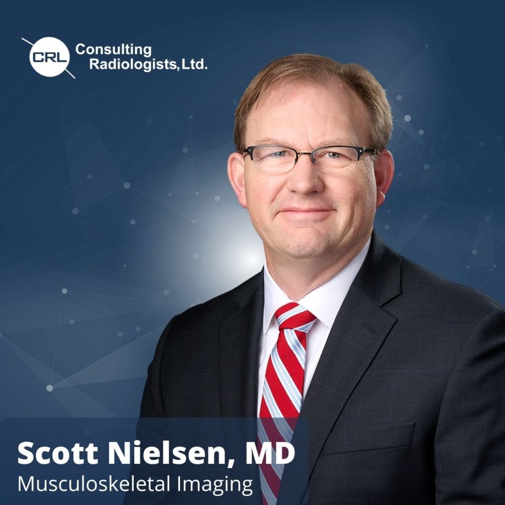 Dr. Scott Nielsen, Musculoskeletal Radiologist, Joins Consulting Radiologists, Ltd. | Consulting ...